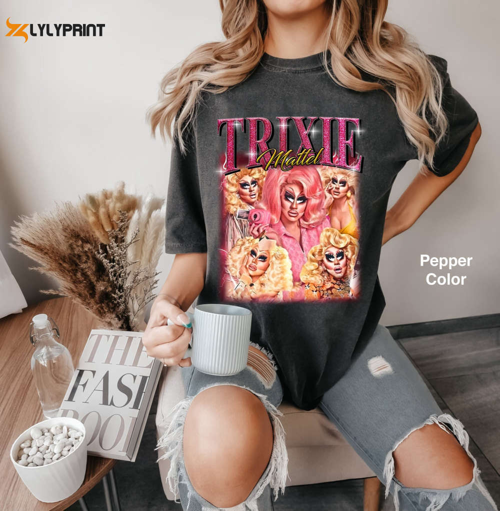 Retro Trixie Mattel Comfort Colors Shirt Funny Vintage Merch 2024 ...